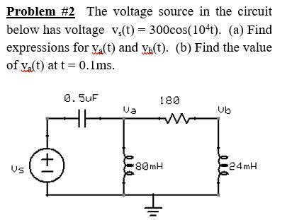 Solved Problem 2 The Voltage Source In The Circuit Below Chegg Com