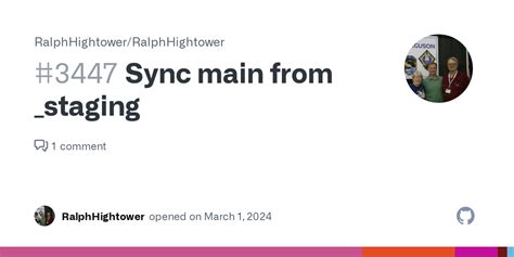 Sync Main From Staging · Issue 3447 · Ralphhightowerralphhightower · Github
