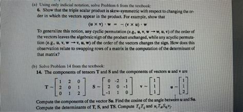 Solved A Using Only Indicial Notation Solve Problem 6