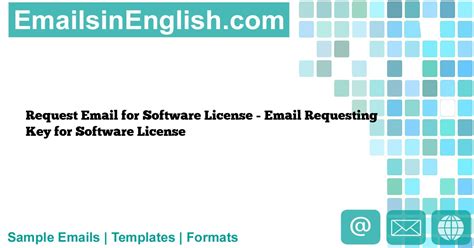 Request Email For Software License Email Requesting Key For Software License Emails In English