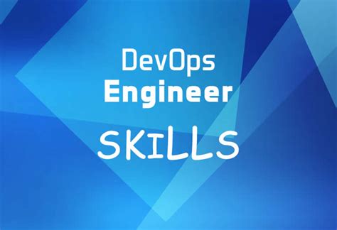 Top Skills Needed To Become A DevOps Engineer In Via Testing