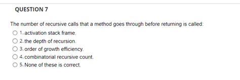 Solved The Number Of Recursive Calls That A Method Goes