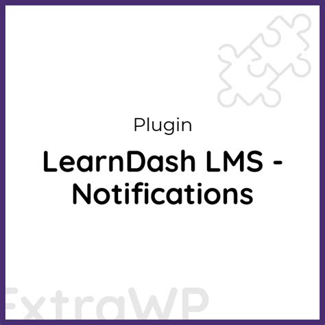 LearnDash LMS Notifications ExtraWP