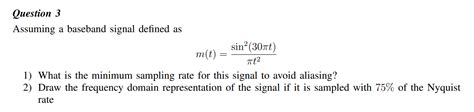Solved Assuming A Baseband Signal Defined As M T Chegg