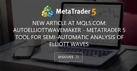 New Article At Autoelliottwavemaker Metatrader 5 Tool For