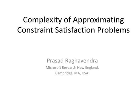 Ppt Complexity Of Approximating Constraint Satisfaction Problems