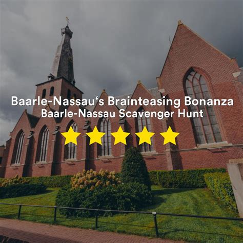 Baarle Nassau Scavenger Hunt Baarle Nassau‘s Brainteasing Bonanza