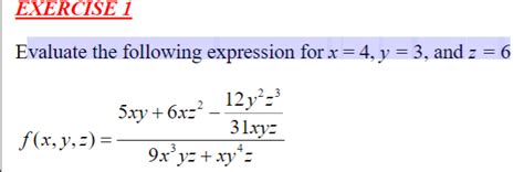 Solved EXERCISE 1 Evaluate The Following Expression For X 4 Chegg Com