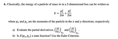 solved classically the energy of a particle of mass m in a