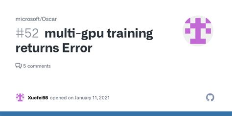 Multi Gpu Training Returns Error Issue Microsoft Oscar Github