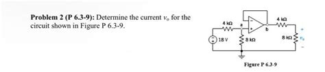 Solved Problem P Determine The Current V For The Chegg