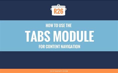 How To Use The Tabs Module For Content Navigation