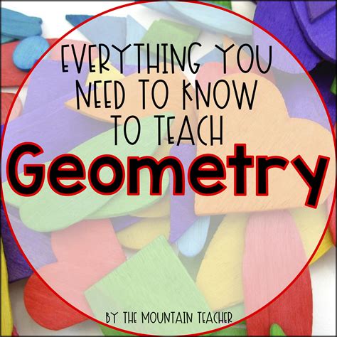 The Best Tips To Teach Geometry And Make It Easy The Mountain Teacher