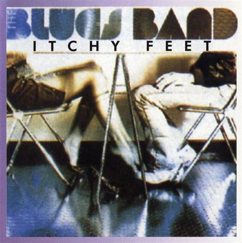 Blues Band Itchy Feet Lyrics And Tracklist Genius