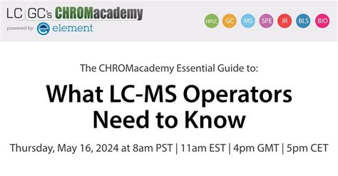 Hands On Webinar On Lc Ms Operation Lcgc International Posted On The