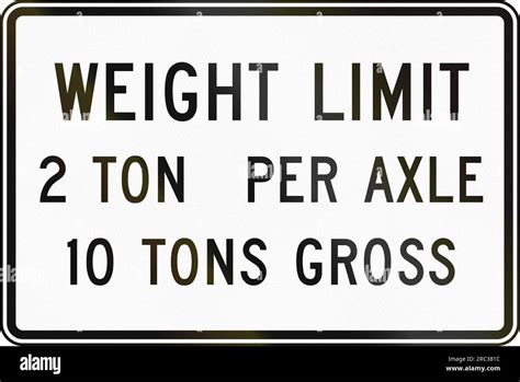 United States Traffic Sign Weight Limit 2 Ton Per Axle 10 Tons