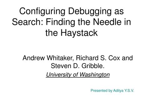 Ppt Configuring Debugging As Search Finding The Needle In The