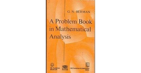 A Problem Book In Mathematical Analysis By Gn Berman
