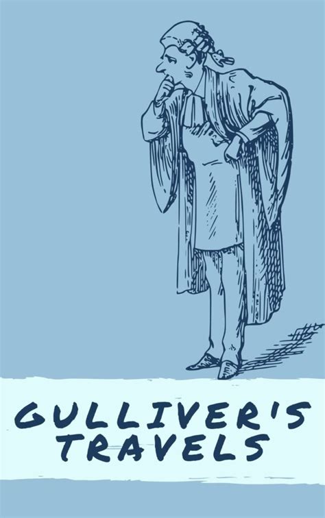 Gullivers Travels Summary Make Me Read