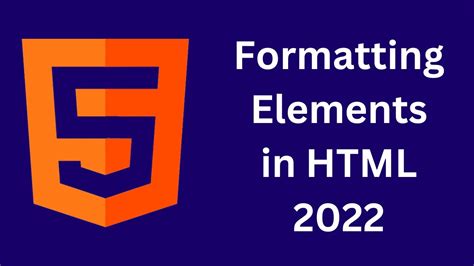 Formatting Elements In Html 2022 شرح بالدارجة Youtube