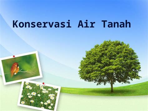 Pptx Konservasi Air Tanah Kelompok Dokumen Tips