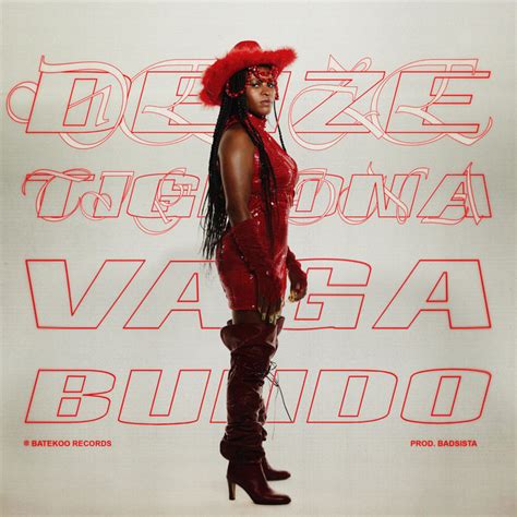 Deize Tigrona Vagabundo prod BadSista Música Instantânea