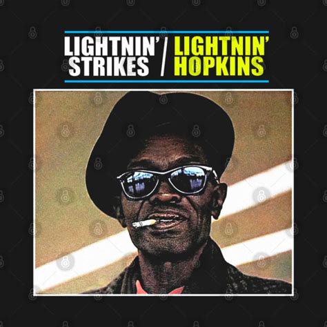Lightnin Strikes Original Aesthetic Tribute 〶 Lightnin Hopkins T