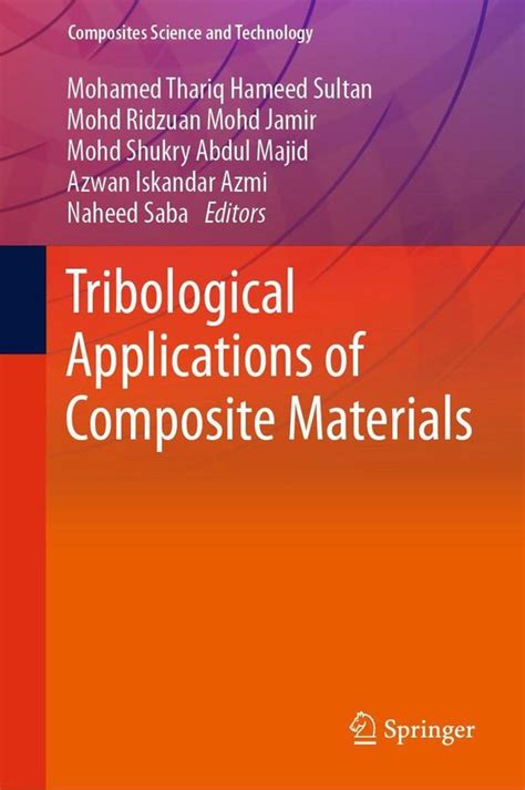 Composites Science And Technology Tribological Applications Of