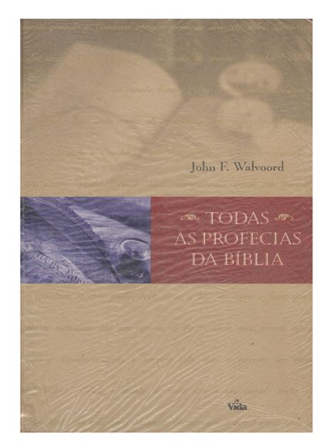 John F Walvoord Todas As Profecias Da Bíblia Pdf Abraão Gênesis
