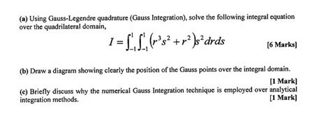 Solved A Using Gauss Legendre Quadrature Gauss