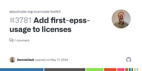 Add First Epss Usage To Licenses · Issue 3781 · Aboutcode Orgscancode