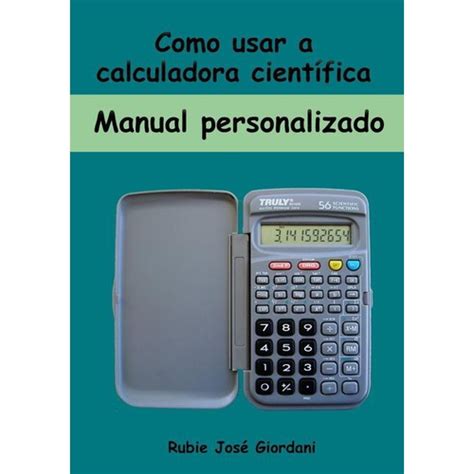 Como Usar A Calculadora Cientifica Manual Personalizado Submarino