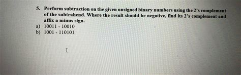 Answered 5 Perform Subtraction On The Given Bartleby