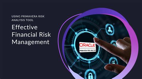Epcc Project Financial Risk Management Primavera Risk Analysis Tool