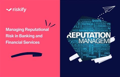 Managing Reputational Risk In Banking And Financial Services Riskify