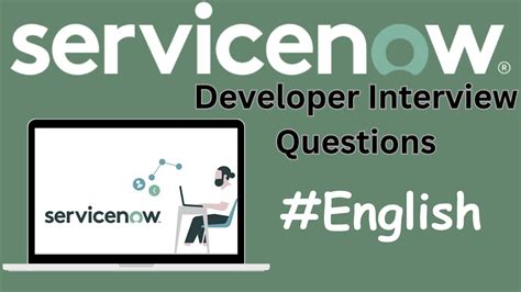 Servicenow Developer 3 Interview Questions In English English