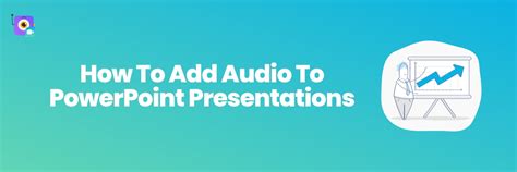 how to add audio to powerpoint presentations