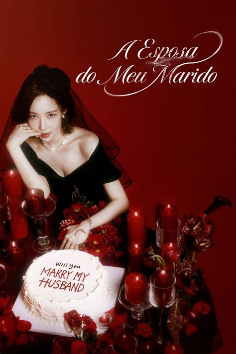 A Esposa do Meu Marido Todos os Episódios Online Doramas Online