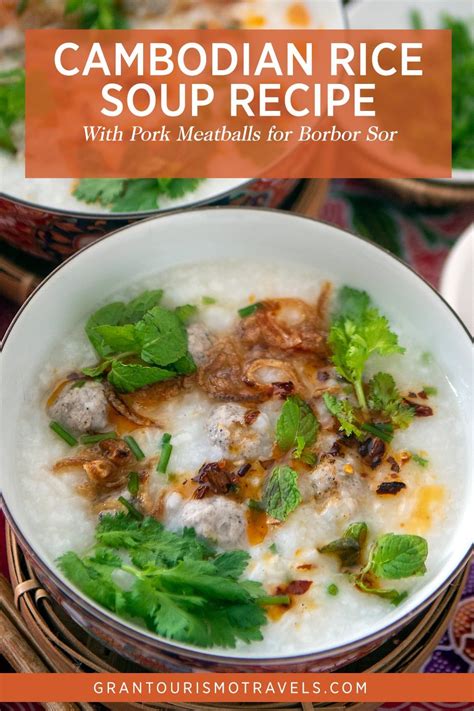 Cambodian Rice Soup With Pork Meatballs Artofit