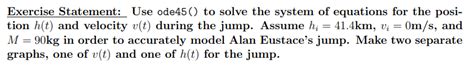 Solved Exercise Statement Use Ode45 To Solve The System
