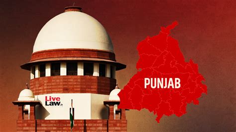 Supreme Court Slams Punjab Govt For Disowning Undertaking Given By Addl