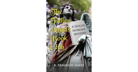 The Fallen Angels Book Club By R Franklin James