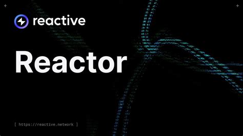Reactor No Code Automation For Defi Cross Chain Workflows And Beyond
