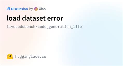 Livecodebench Code Generation Lite Load Dataset Error