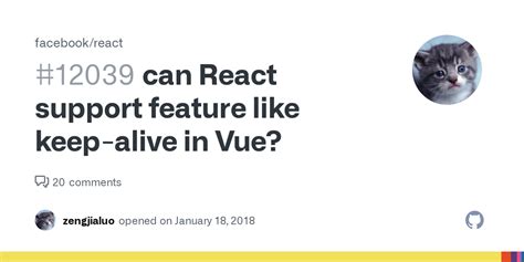 can react support feature like keep alive in vue · issue 12039