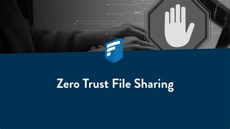 Zero Trust File Sharing Secure Collaboration For Data Filecloud Webinar Youtube