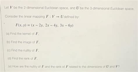 Solved Let V Be The Dimensional Euclidean Space And U Be Chegg