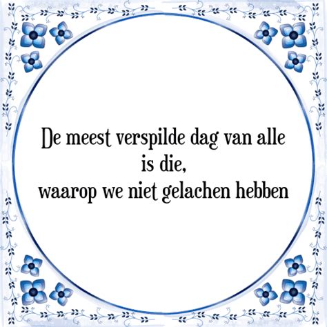 Meest Verspilde Tegel Spreuk Hét 1 Kado