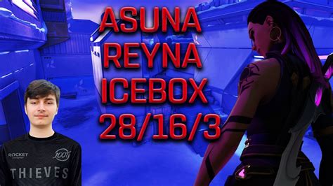 100t Asuna Reyna Icebox 28163 Valorant Pov Youtube