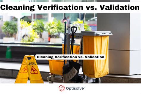 Cleaning Verification Vs Validation Optisolve